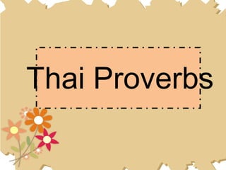 Thai proverbs606 | PPT