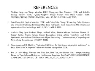Secure Image Retrieval based on Hybrid Features and Hashes | PPT