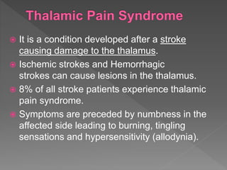 Thalamus, its functions and thalamic syndrome | PPTX