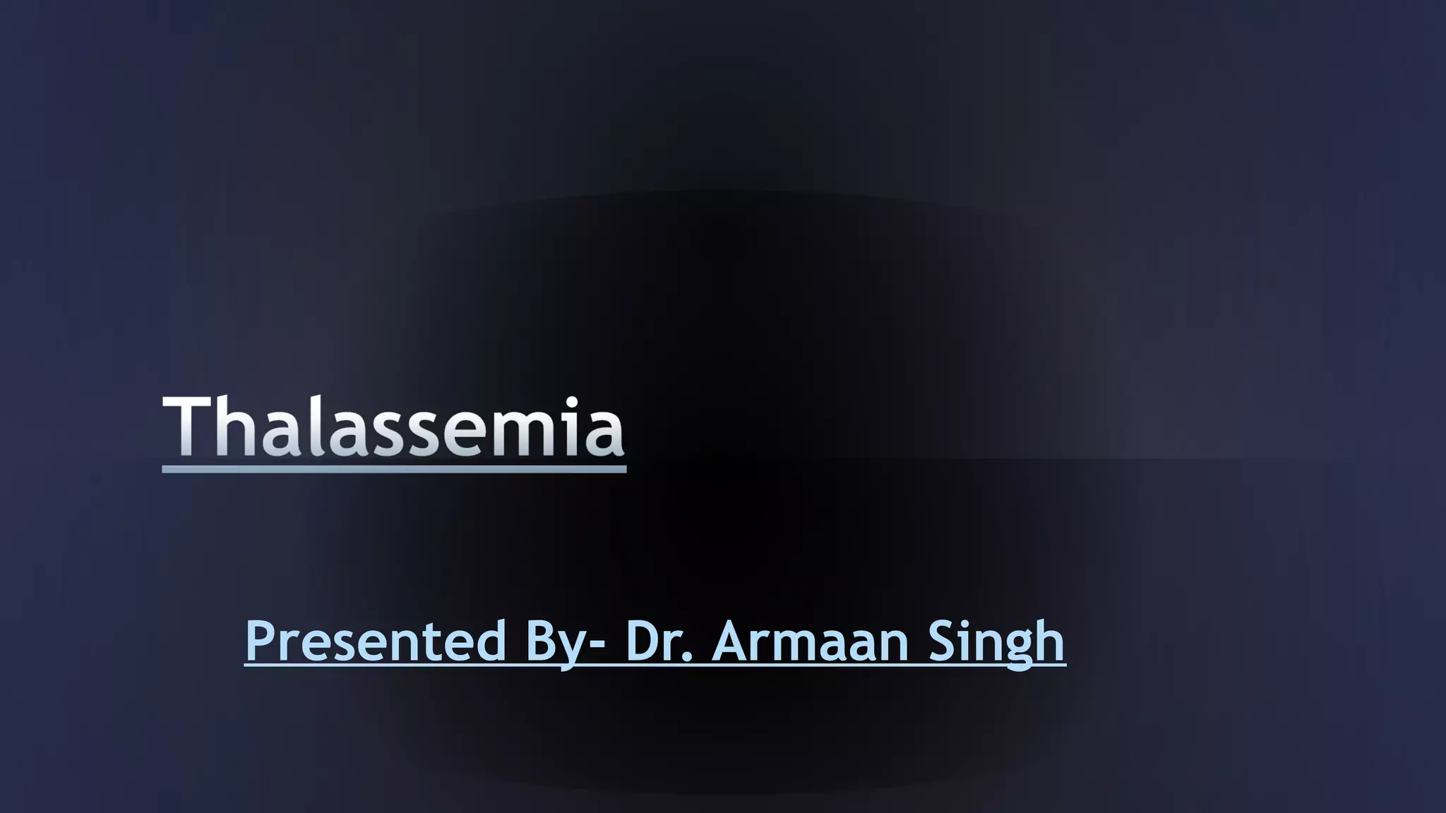 Thalassemia | PPT