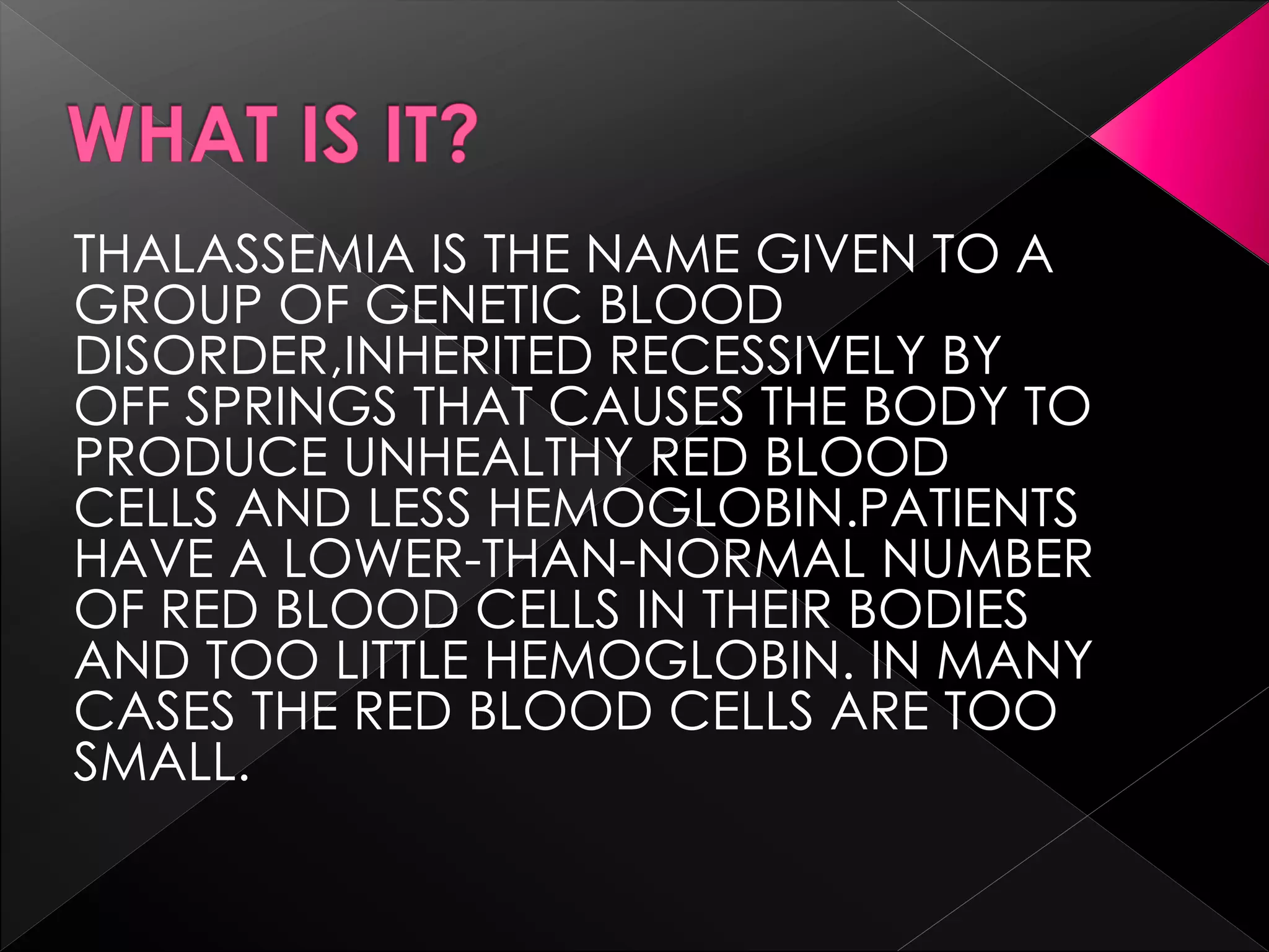 Thalassemia, blood,disorder,hemoglobin,red .cells | PPTX