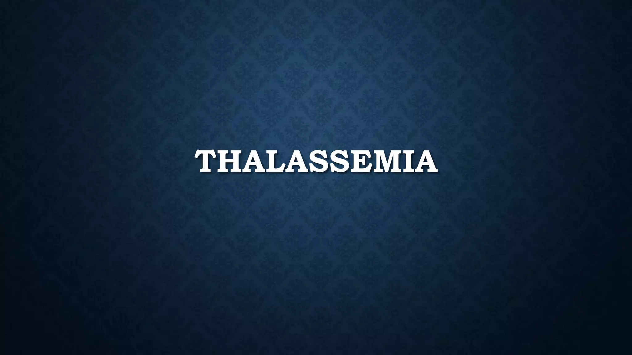 Thalassemia.ppt