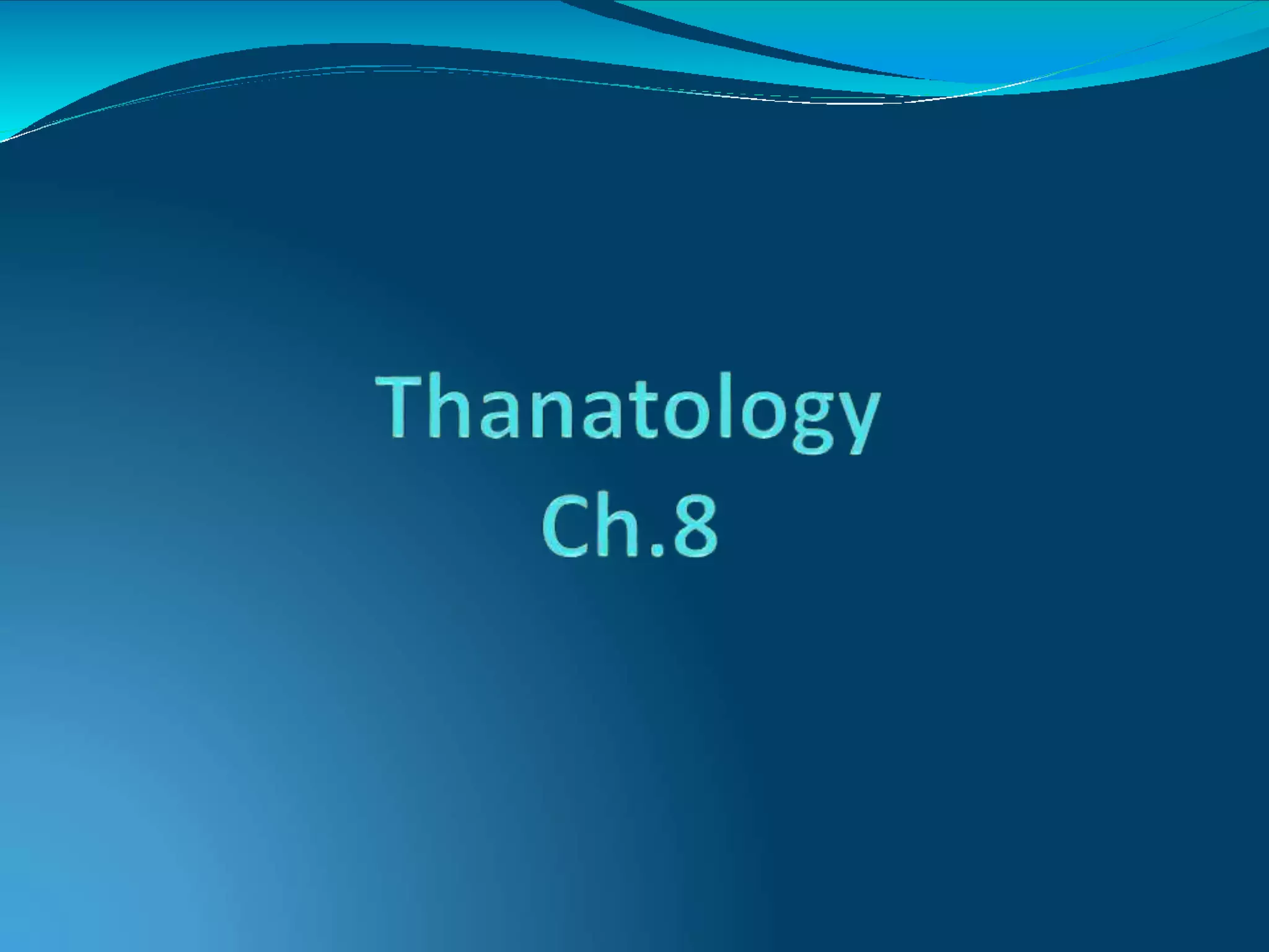 thanatology-190611184233.pptx