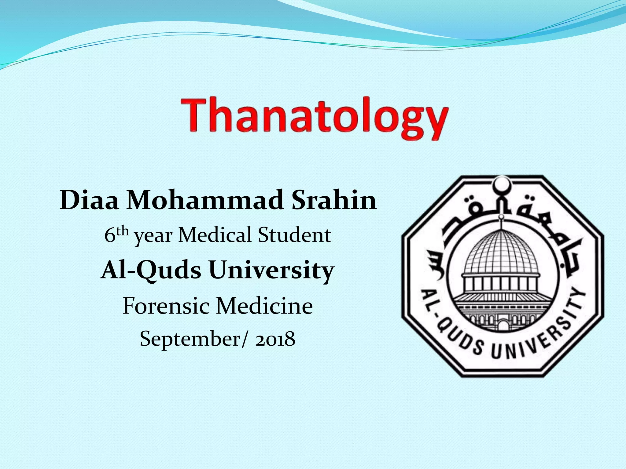 Thanatology / Forensic Medicine | PPTX