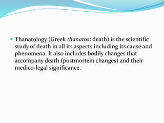 Thanatology / Forensic Medicine | PPTX