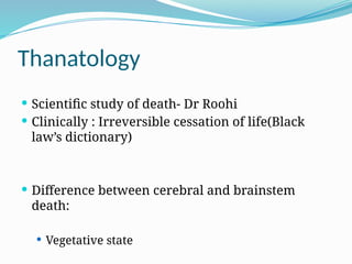 Thanatology and Death - forensic medicine | PPTX