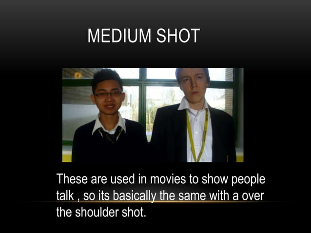 shot types presentation by thanh and his group | PPT