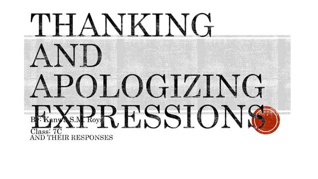 Thanking and apologizing expressions and their responses | PPTX