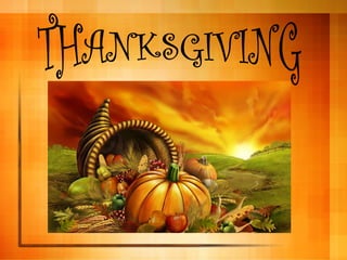 Thanksgiving | PPT