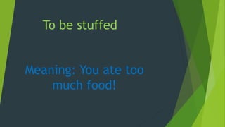 Thanksgiving day idioms | PPTX | National & Civic Holidays | Holidays