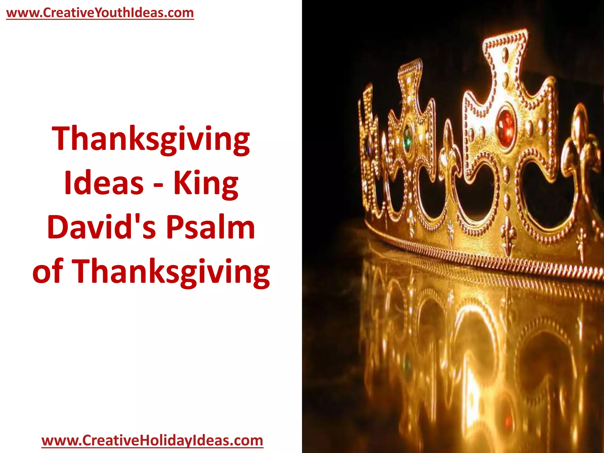 Thanksgiving Ideas - King David's Psalm of Thanksgiving | PPTX