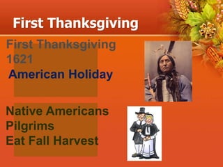 Gus's Thanksgiving Presentation | PPT
