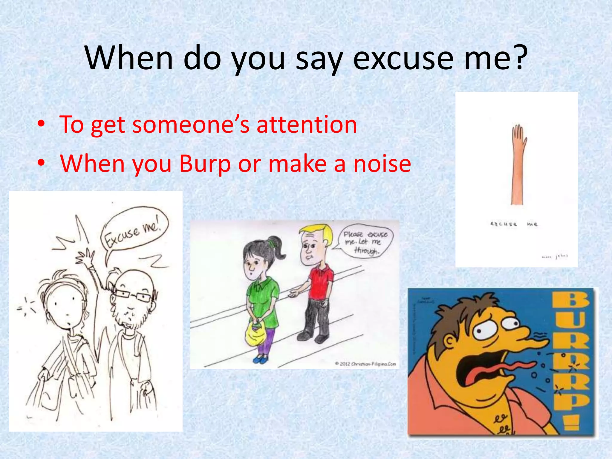 Thank you. i'm sorry. excuse me. | PPTX