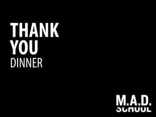 MAD Exhibition - Thank you dinner (March 2014) | PPT