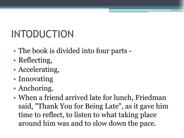 Thank you for being late | PPTX