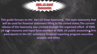Evaluate IFRS and XBRL taxonomy (US GAAP) | PPT