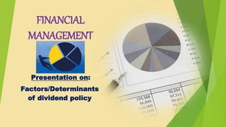 Factors/determinants of dividend policy | PPTX