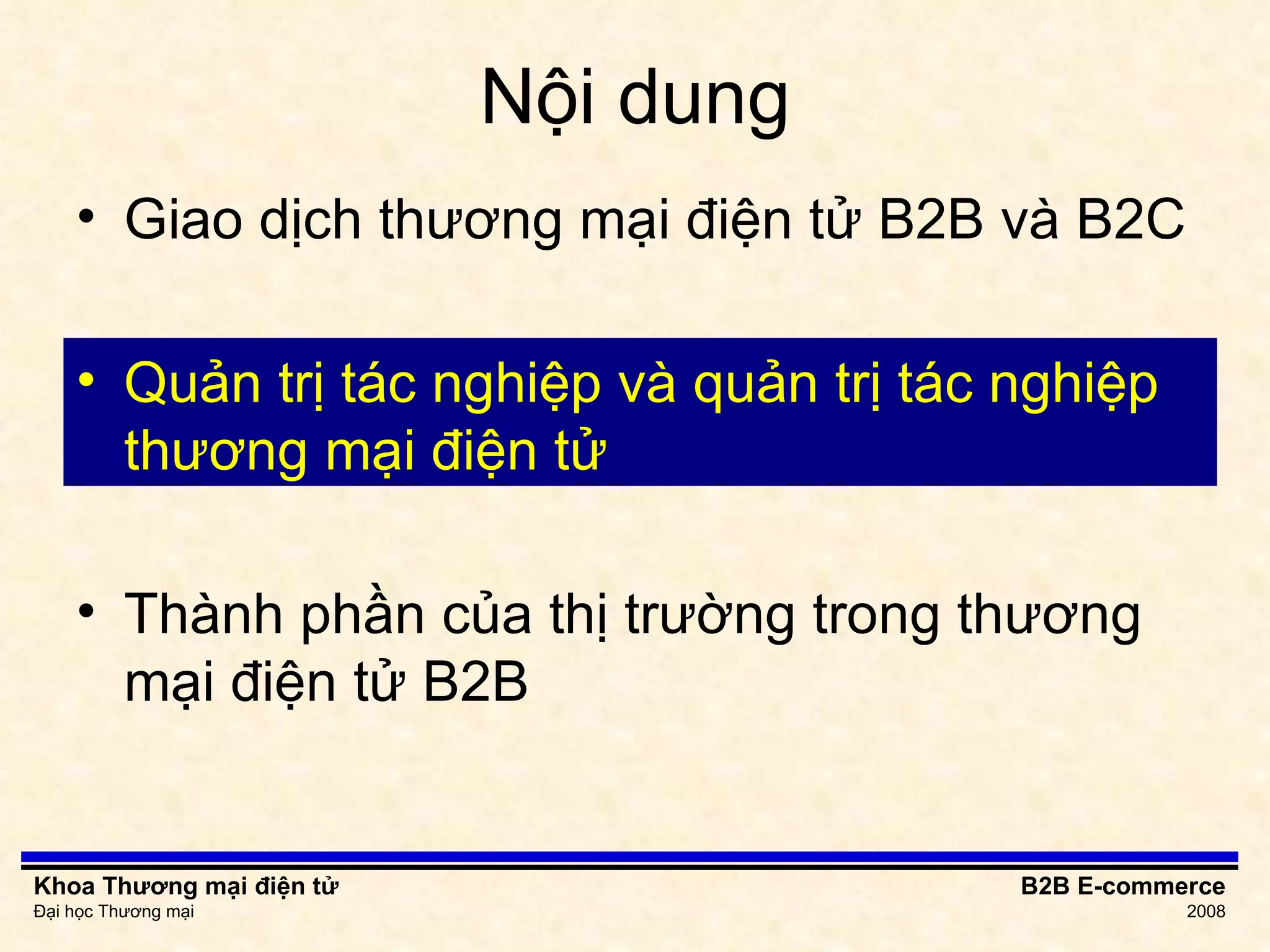 Thao luan ve moi truong kinh doanh tmdt b2 b | PPT