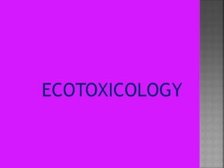 ecotoxicology | PPTX