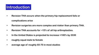 Total Hip Arthroplasty ( THA ) Revision | PDF