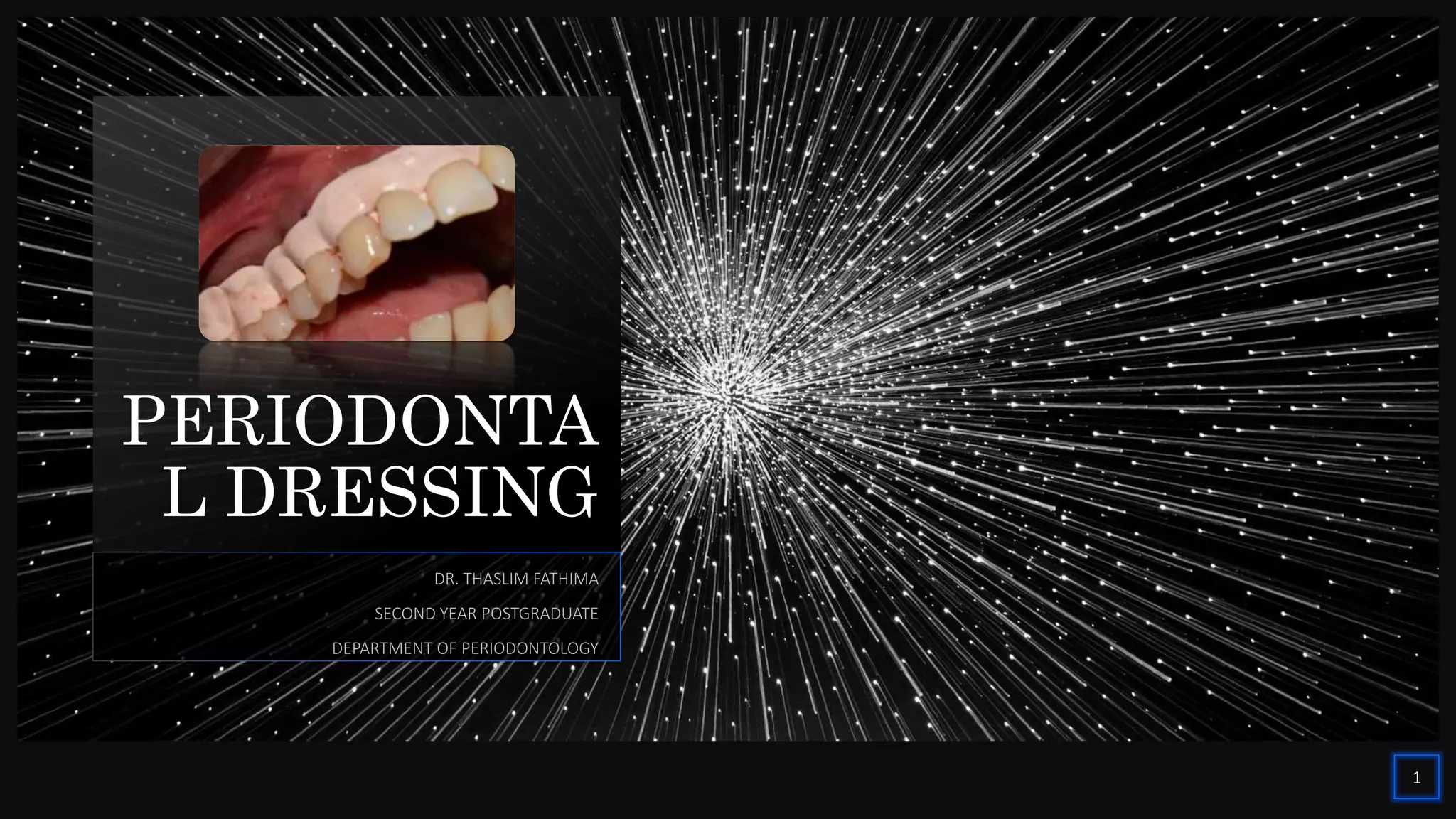 Periodontal dressing | PPTX