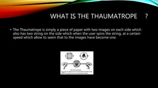Thaumatrope | PPTX