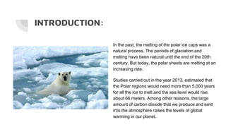 Melting polar ice caps | PPTX