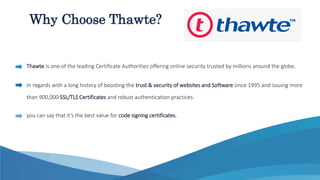 Thawte Code Signing Certificate Feature and Benefits | PPT