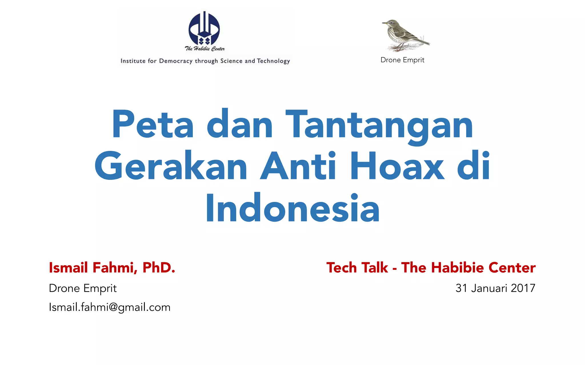 Peta dan Tantangan Gerakan Anti Hoax di Indonesia | PPT