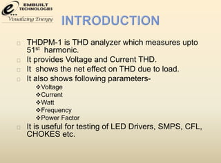 TOTAL HARMONIC DISTORTION POWER METER BY EMBUILT TECHNOLOGIES | PPTX ...