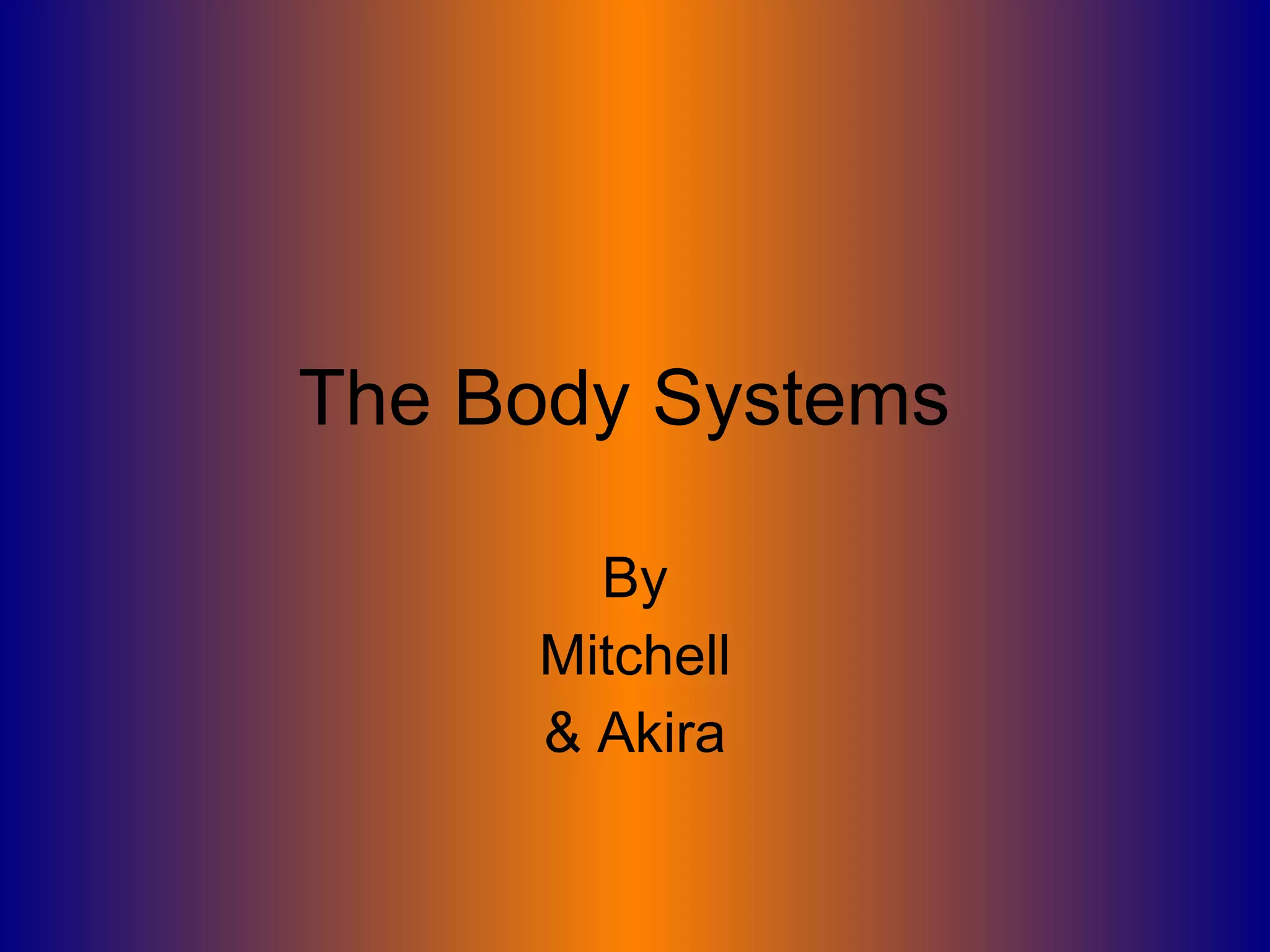 The Body System | PPT