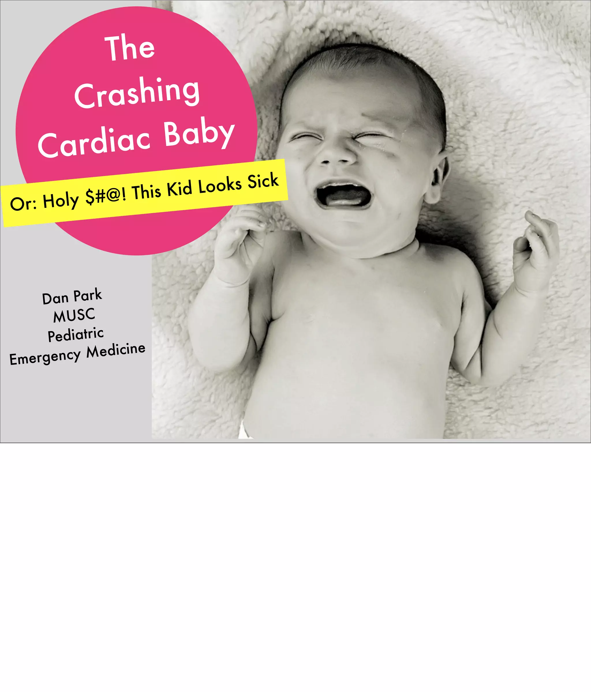 The Crashing Cardiac Baby | PDF