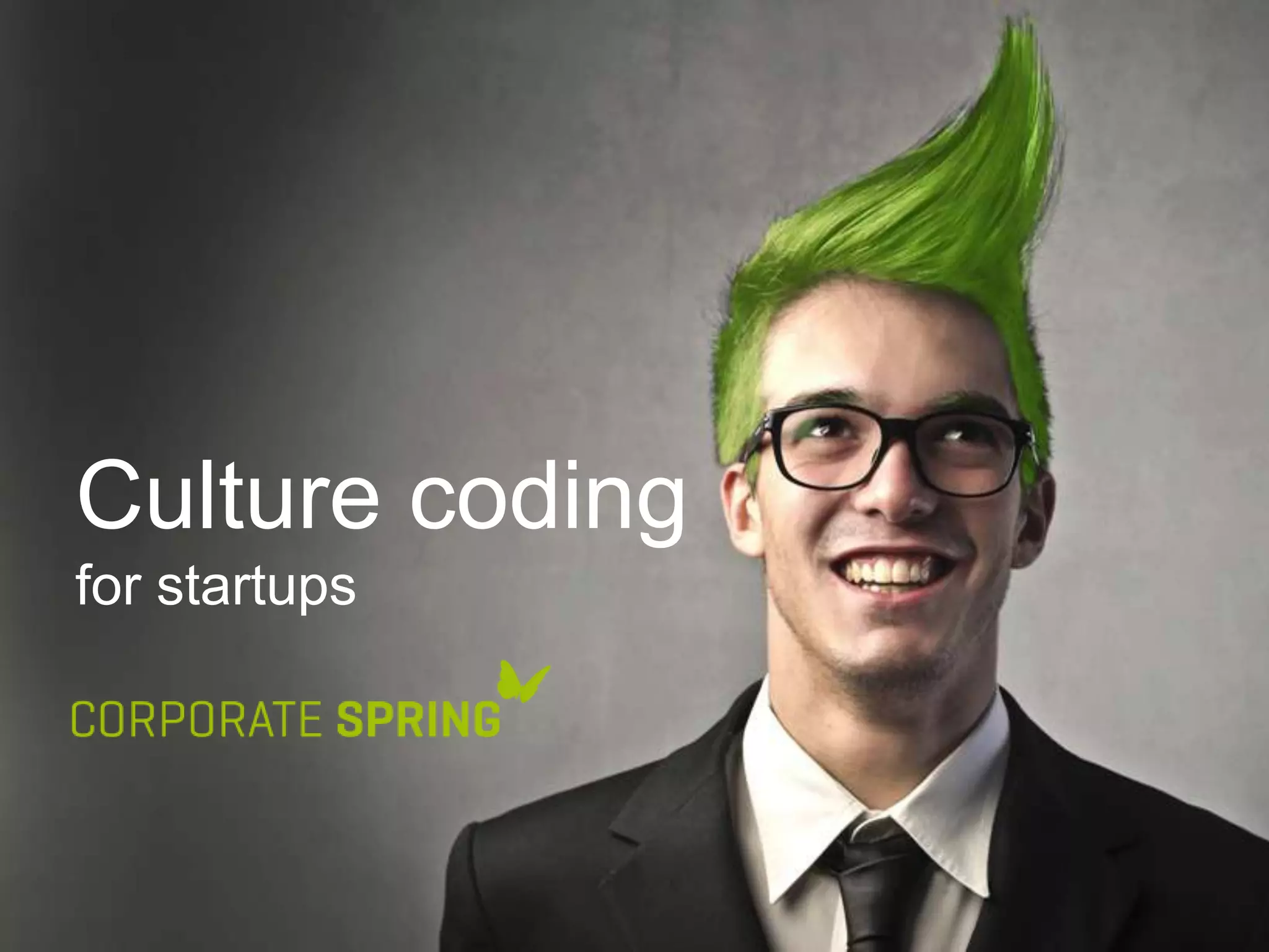 Culture Coding | PPTX | Venture Capital | Business Banking & Finance