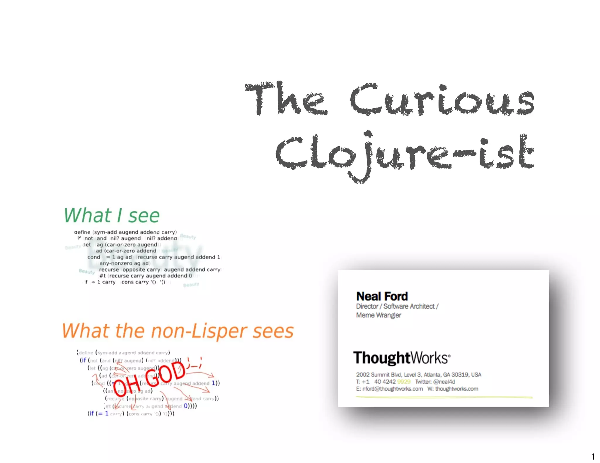 The Curious Clojurist - Neal Ford (Thoughtworks) | PDF