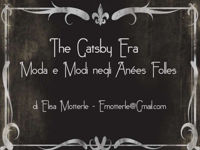 The gatsby era - Fashion in the 1920s | PPTX