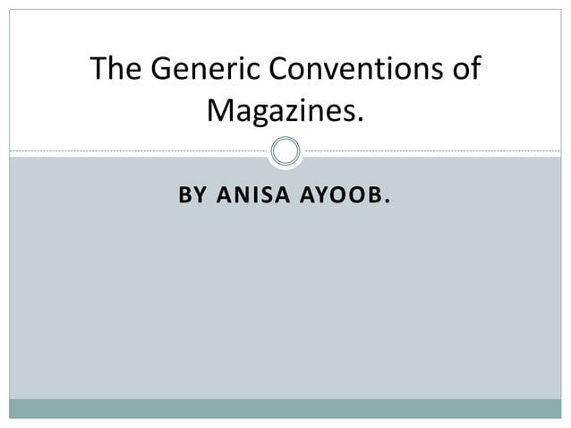 The generic conventions of magazines. | PPT