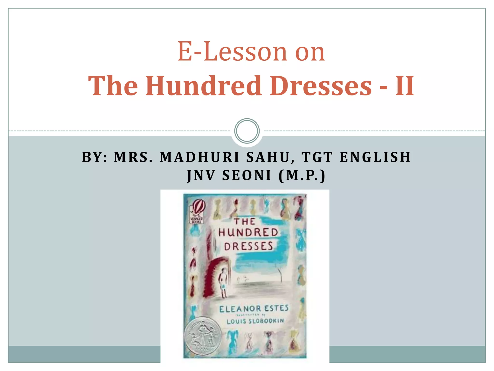 The hundred dresses ii | PPTX