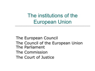 The institutions of the european union | PPT
