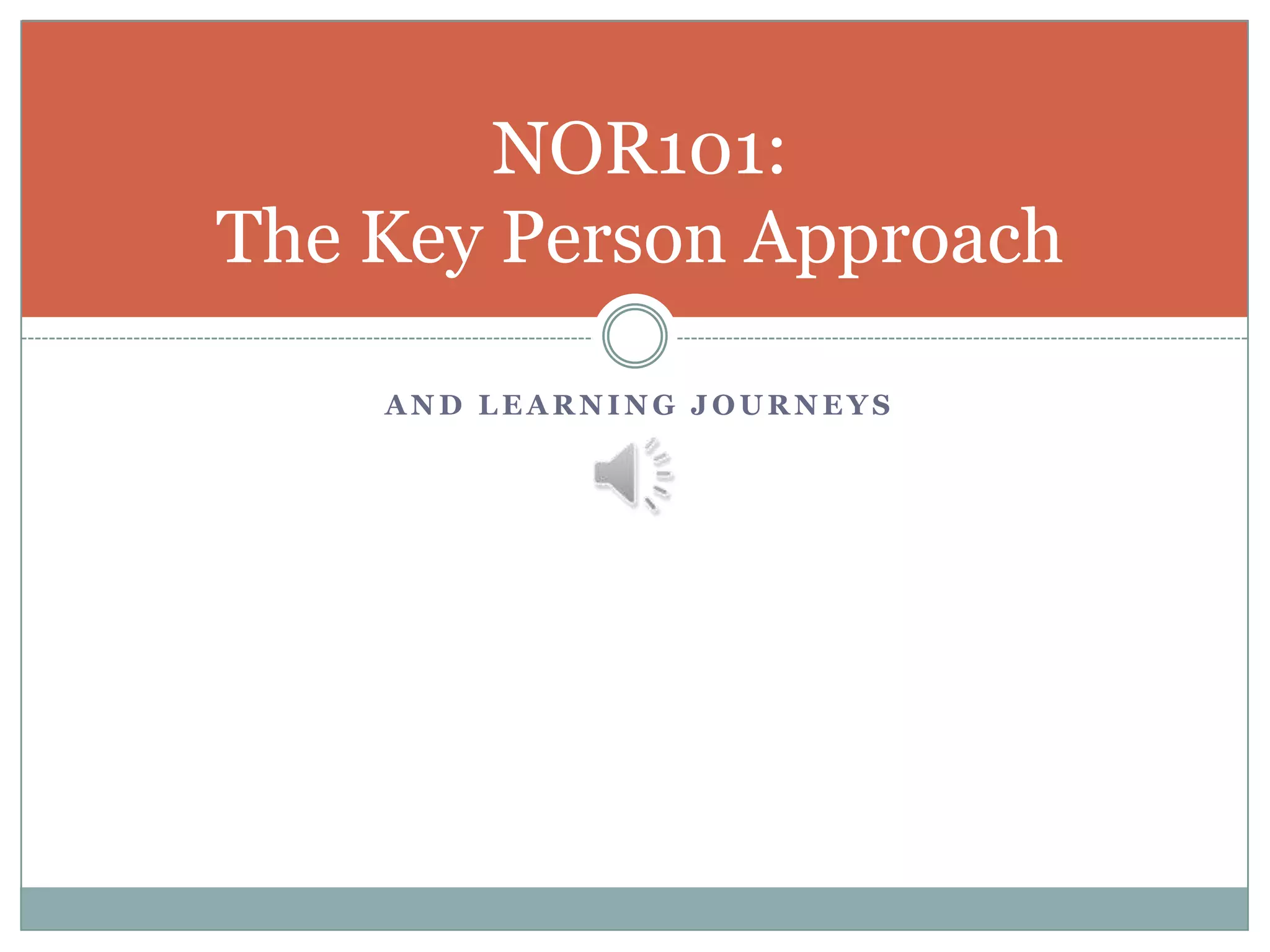 The key person approach power point moodle | PPSX