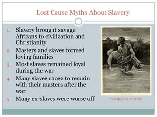 The lost cause 101 | PPTX