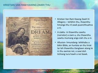 The Pilgrim's Progress [in Mizo] | PPTX