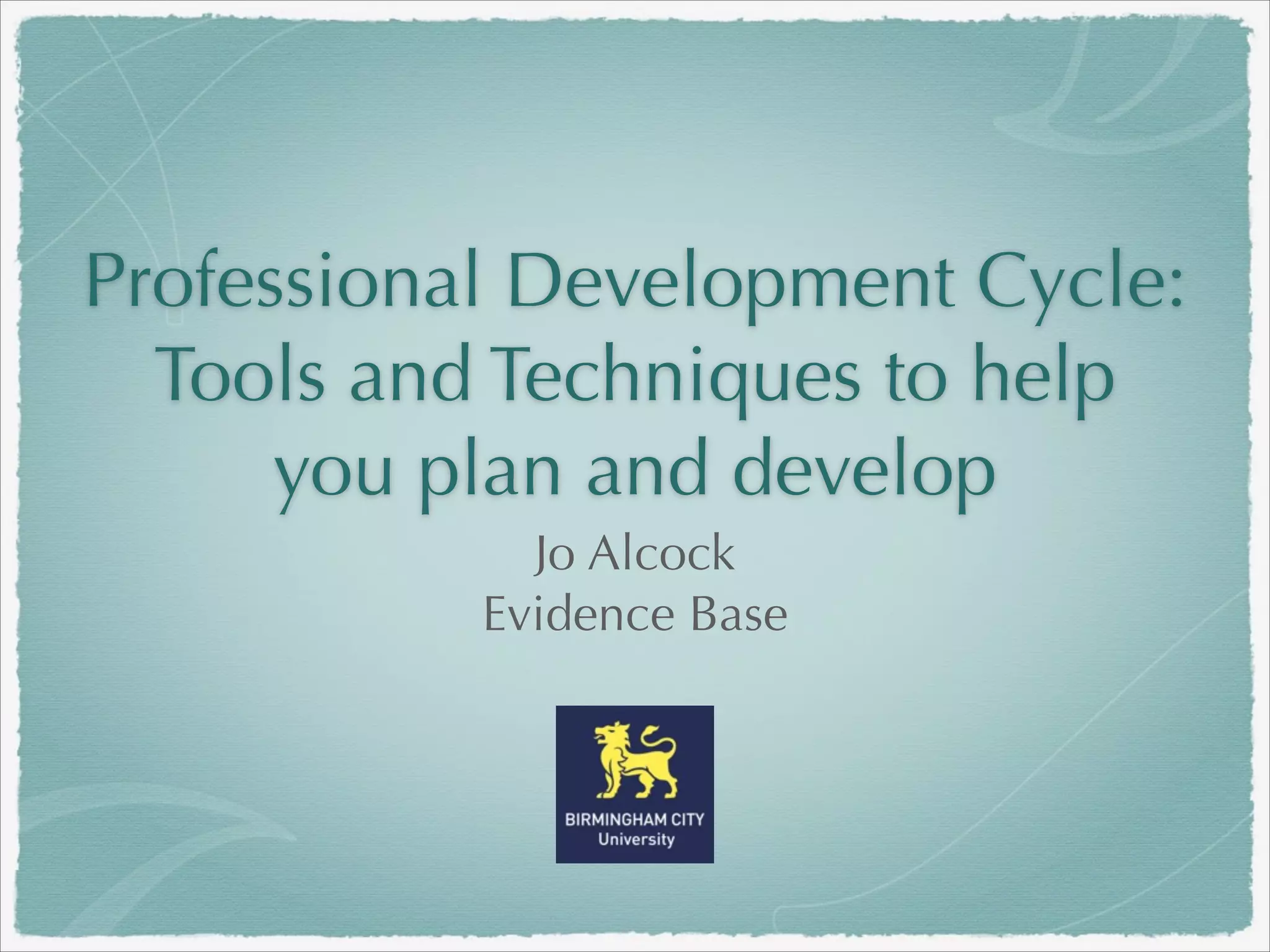 The Professional Development Cycle - tools and techniques to help you ...