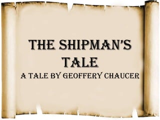 The Shipman's Tale | PPTX