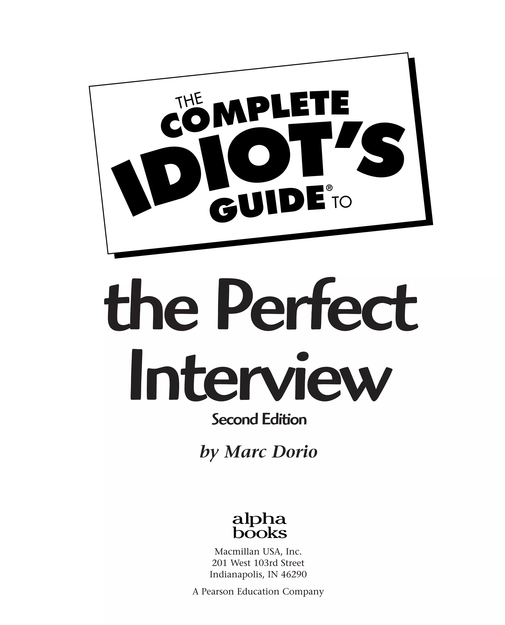 The Complete Idiot s Guide For The Perfect Interview pdf The Complete Idiot s Guide For The Perfect Interview pdf