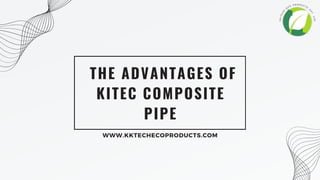 The Advantages of Kitec Composite Pipe... | PPT