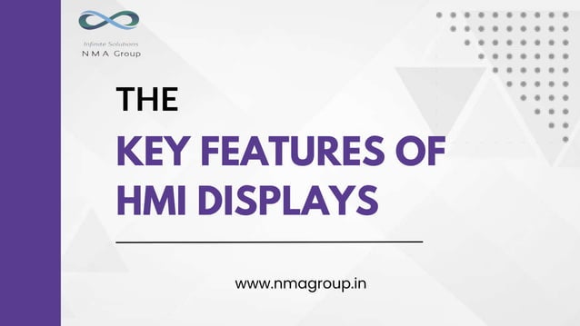 The important Key Features of HMI Displays | PPT