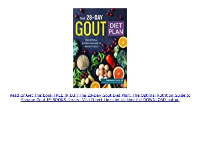 Get (Books) The 28-Day Gout Diet Plan: The Optimal Nutrition Guide to ...