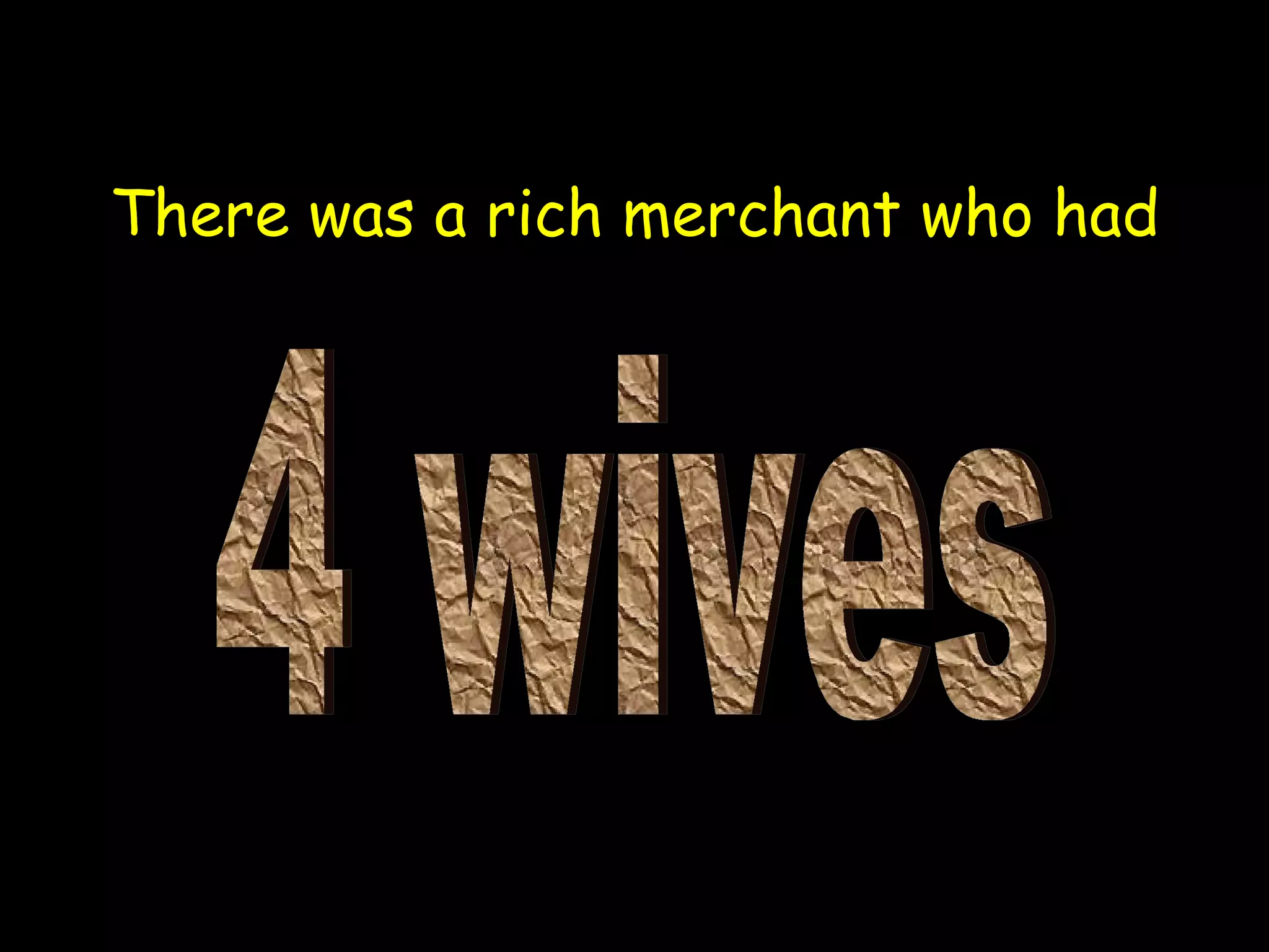 The 4 Wives | PPS