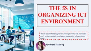 The-5S-in-Organizing-ICT-Environment.pptx