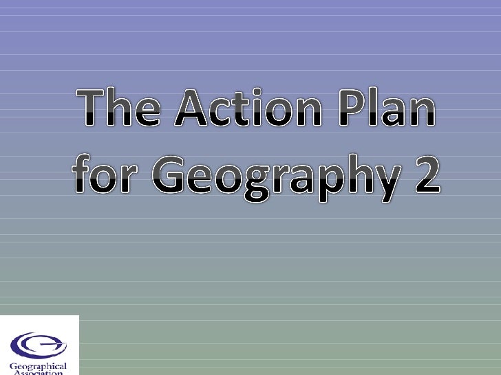 The Action Plan For Geography 2008